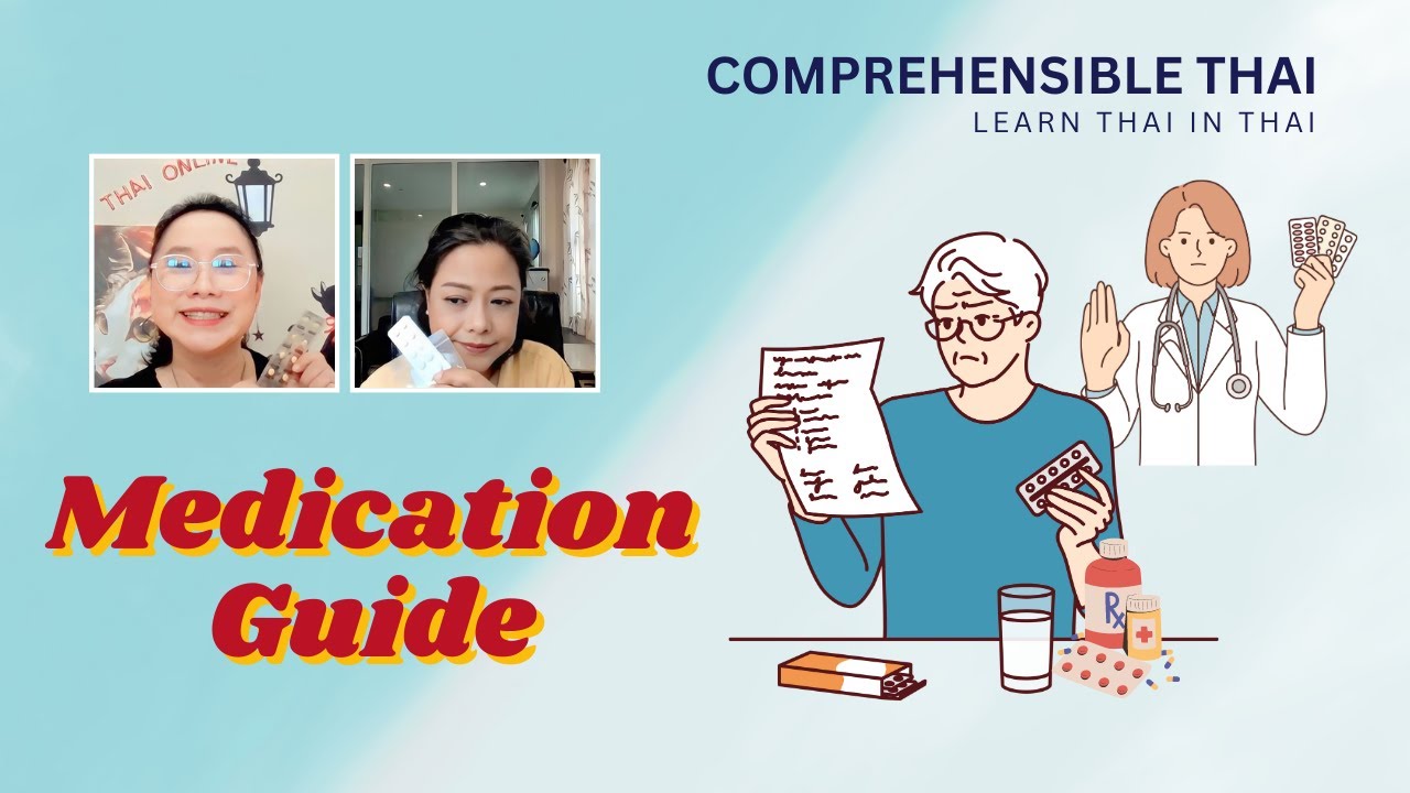 Medication Guide (Learn Thai in Thai: Advanced Beginner) - YouTube