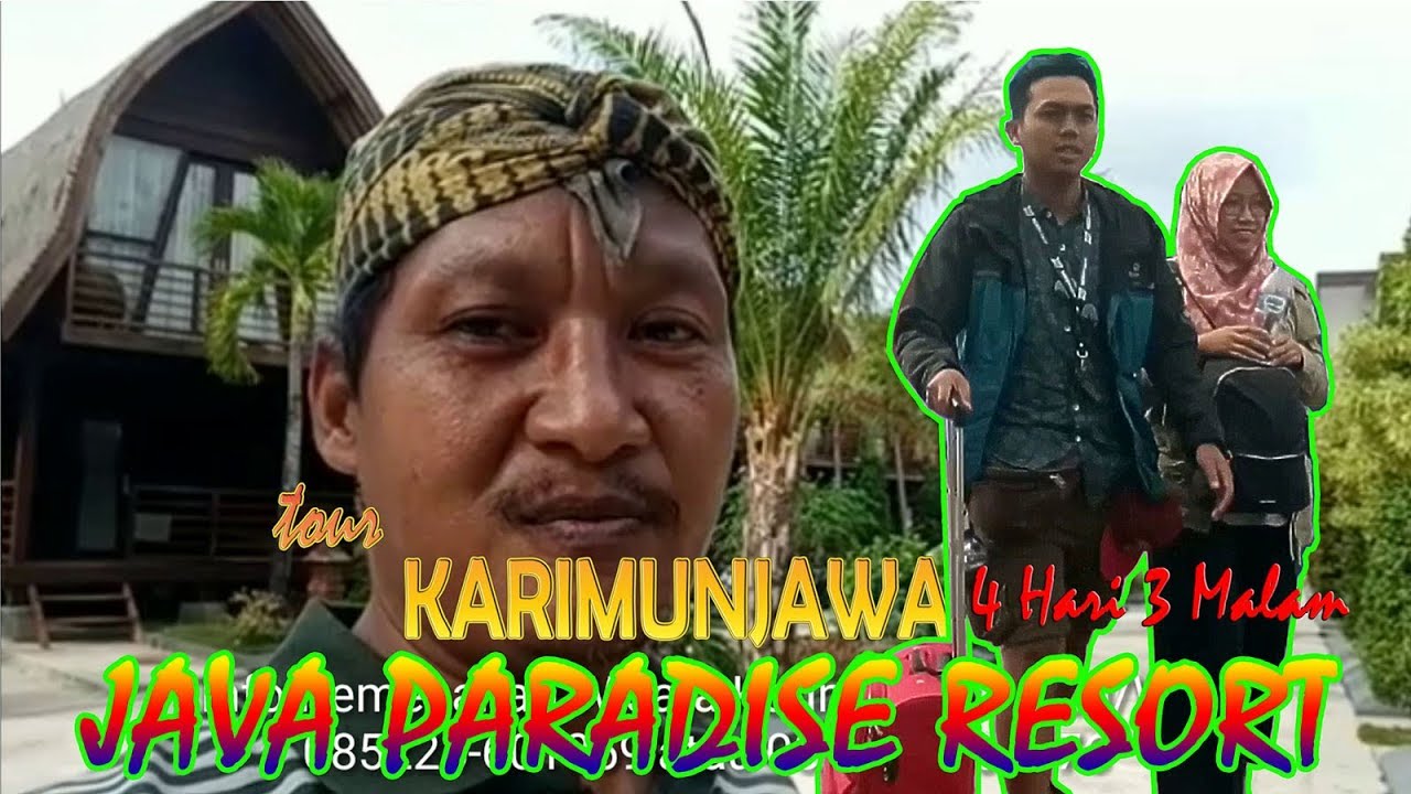4 Day 3 Night in Java Paradise Resort Karimunjawa | Part 1 - YouTube