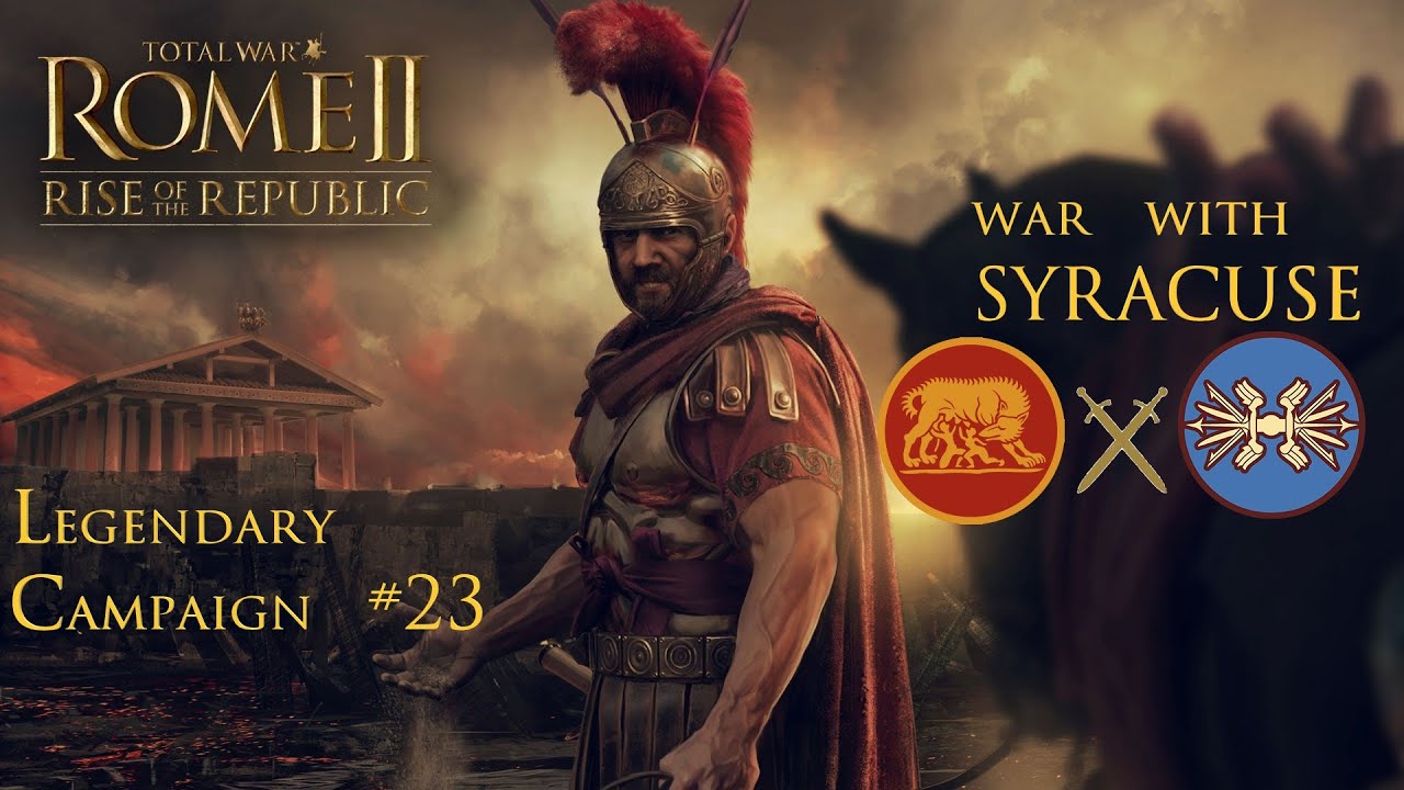 TW: Rome II - Rise of The Republic - Legendary Campaign 23 - HD - 1080p ...