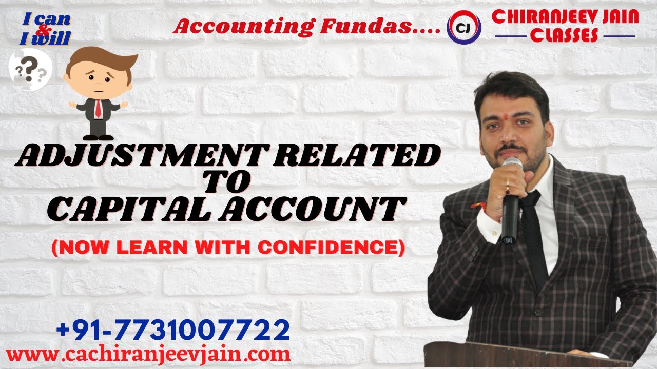 Part 53 - How to Prepare Capital Account ! Adjustment Related to ...