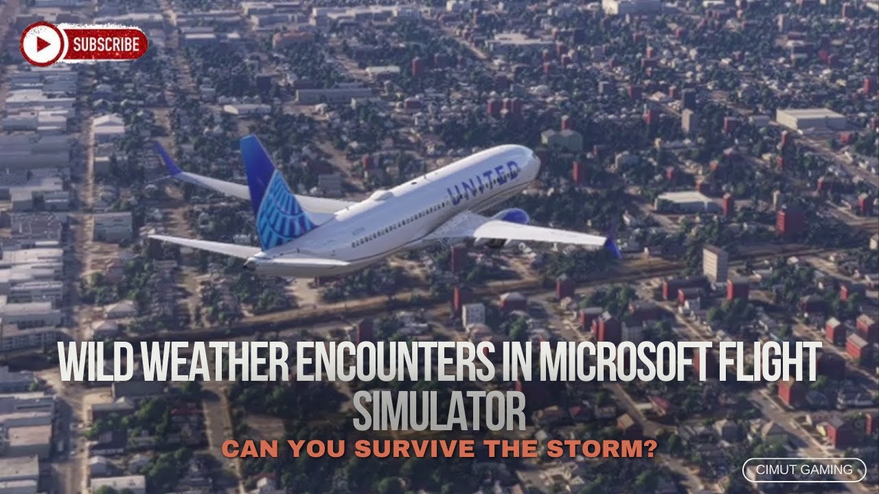 Wild Weather Encounters in Microsoft Flight Simulator: Can You Survive ...