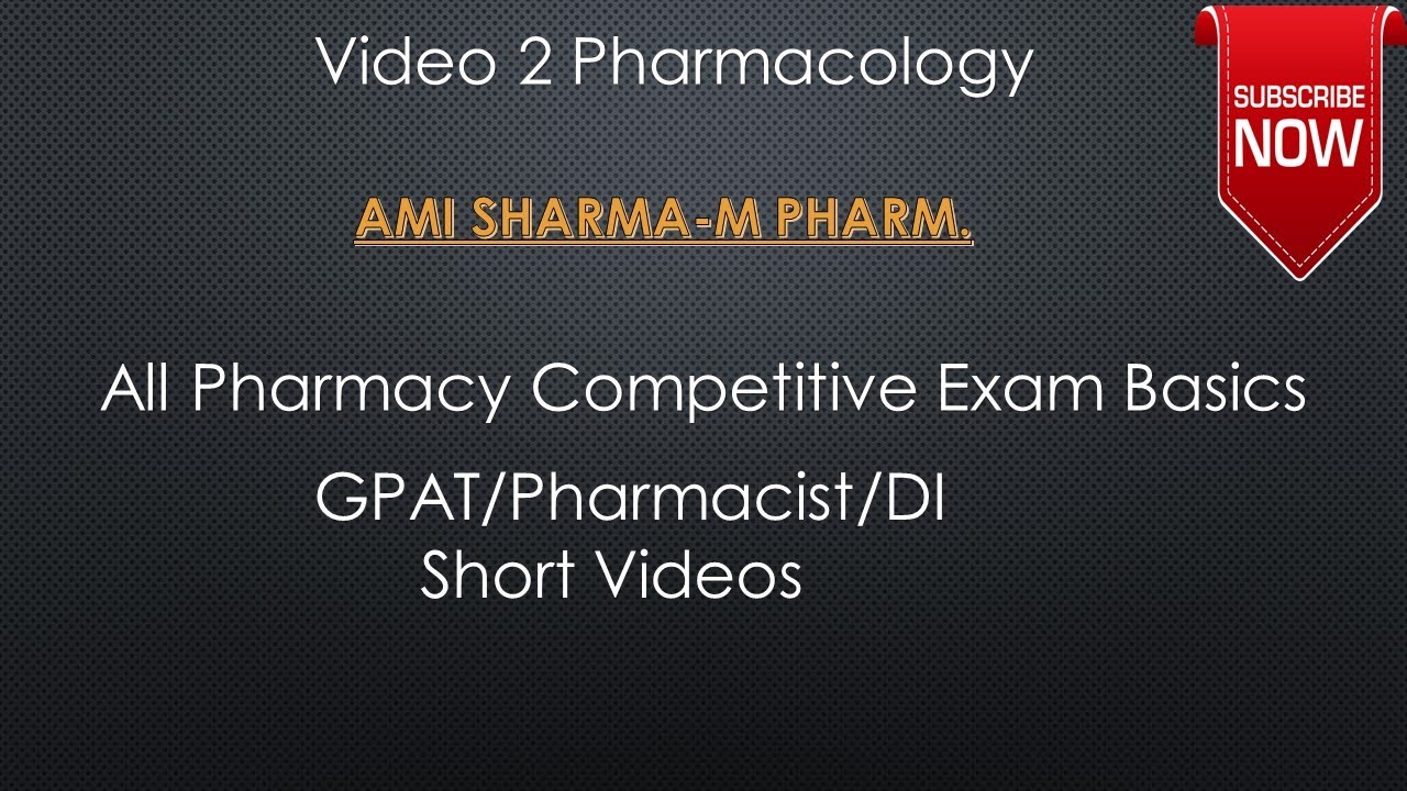 Video 2,Pharmacology-All Pharmacy Competitive Exam Basics(GPAT/Pharmacist/DI). - YouTube