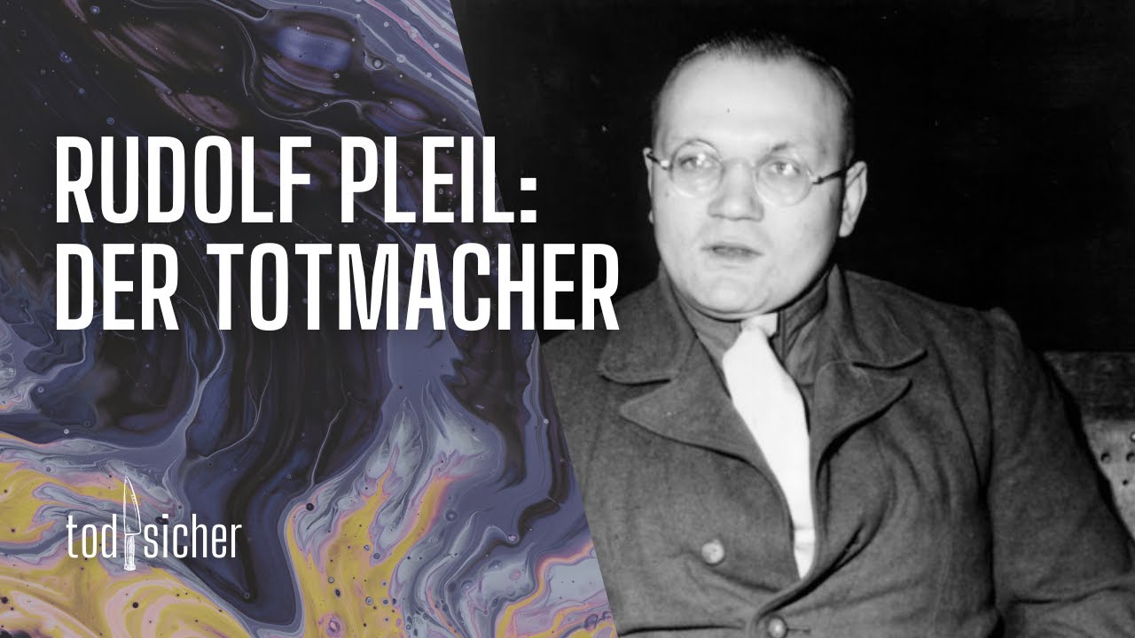 Rudolf Pleil, der Totmacher | todsicher Podcast - YouTube