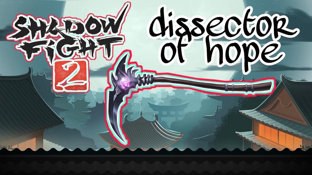 (Shadow fight 2) Dissector of hope gameplay - YouTube