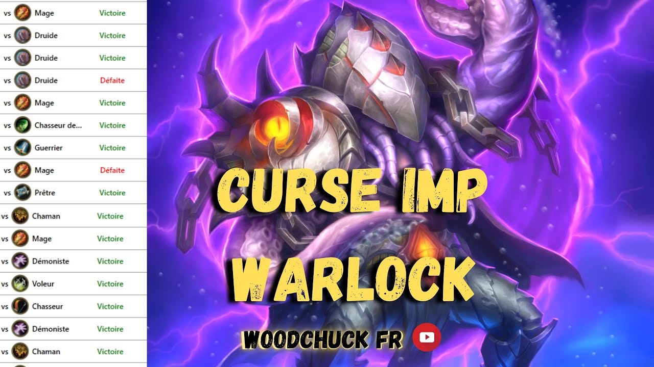 Hearthstone - Curse Imp Warlock ( excellent pour grind légende ...