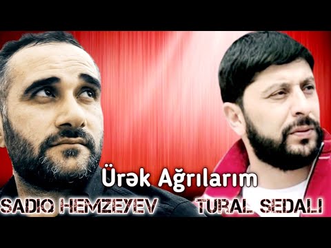 Tural Sedali @ Sadiq Hemzeyev - Urek Aqrilarim 2023 Yeni