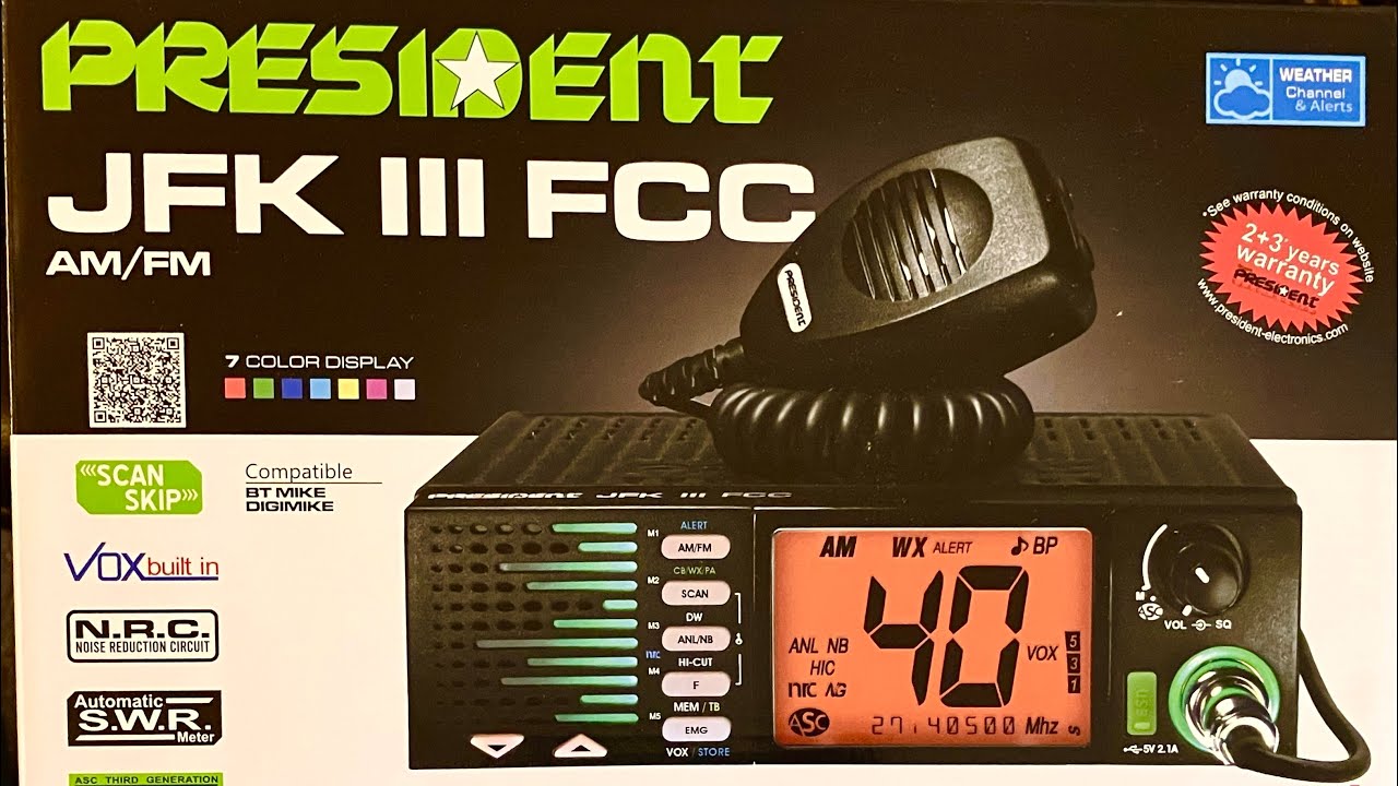THE NEW PRESIDENT ELECTRONICS JFK III FCC AM/FM CB RADIO #cbradio # ...