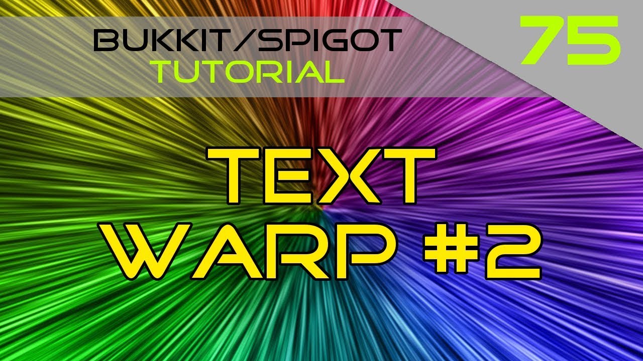 Minecraft Bukkit/Spigot Plugin Tutorial #75: Text Warp #2 - YouTube