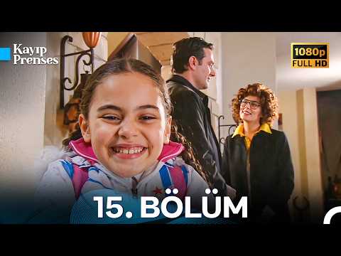 Kayıp Prenses 15. Bölüm - FULL HD