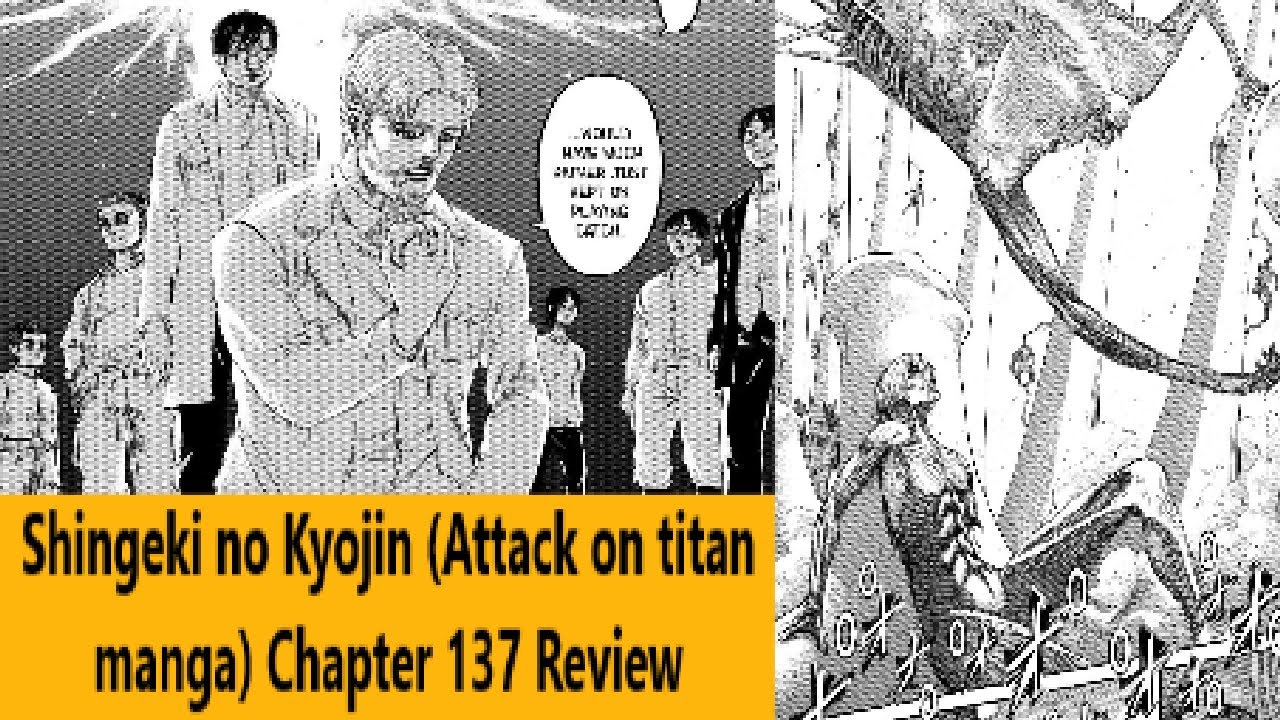 Shingeki no Kyojin (Attack on titan manga) Chapter 137 review - YouTube
