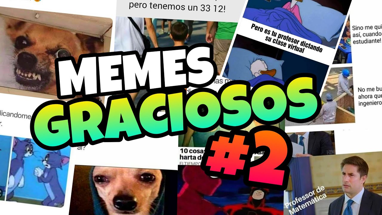 🌟MEMES GRACIOSOS #2 [Memes Random] 🎉 2020 - YouTube