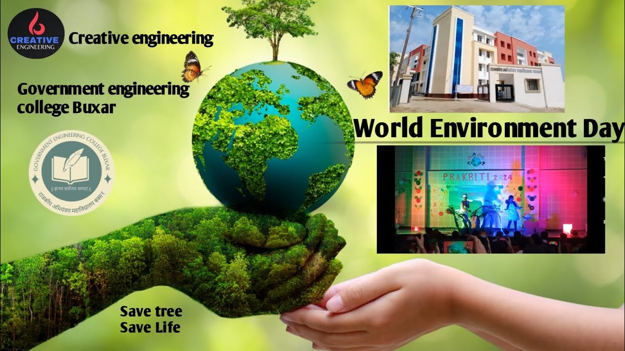 World environment day program in government engineering college Buxar ...