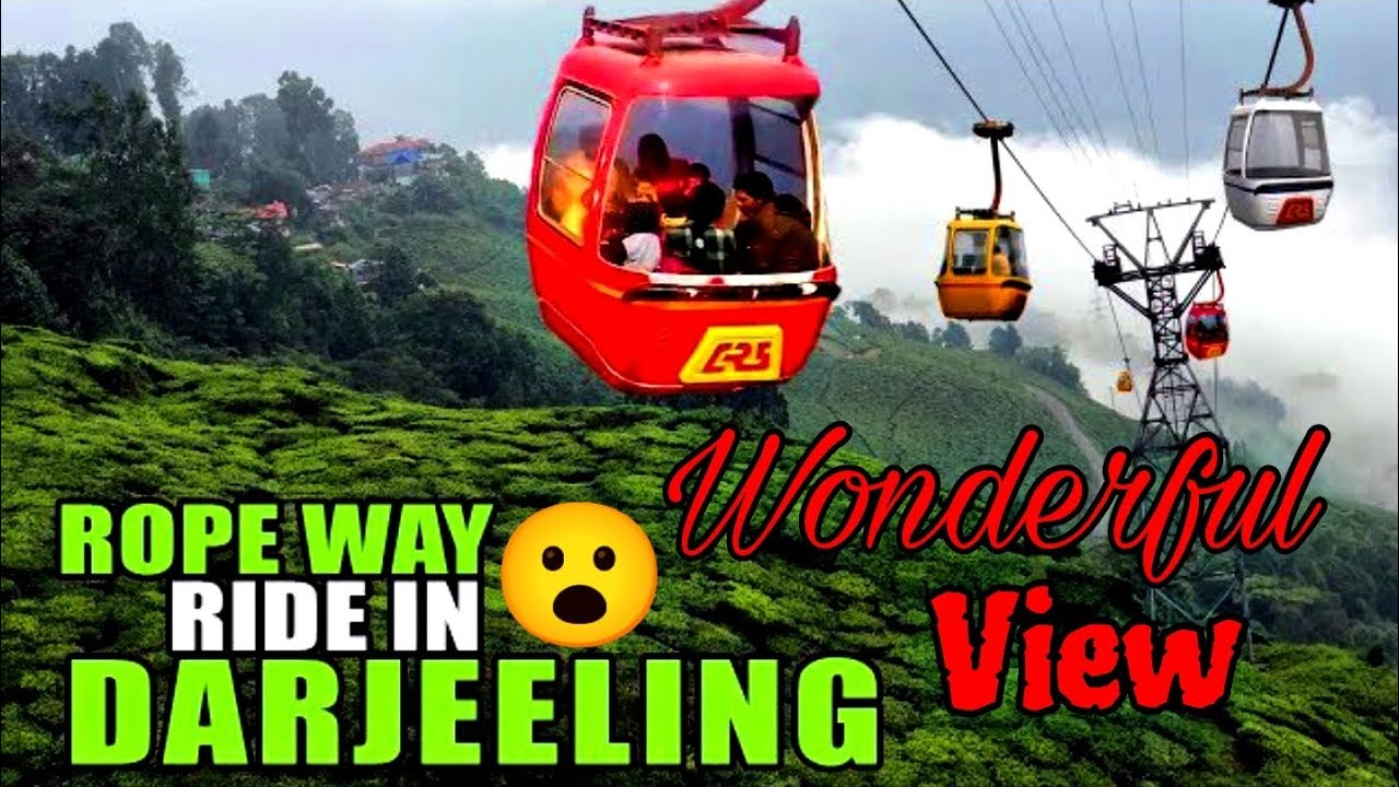 Darjeeling Ropeway ।। Darjeeling Ropeway Sightseeing ।।Darjeeling Tour ...