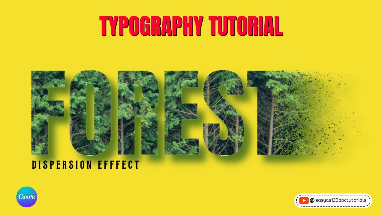 Dispersion Text Effect Forest, Canva typography Tutorial for beginners - YouTube