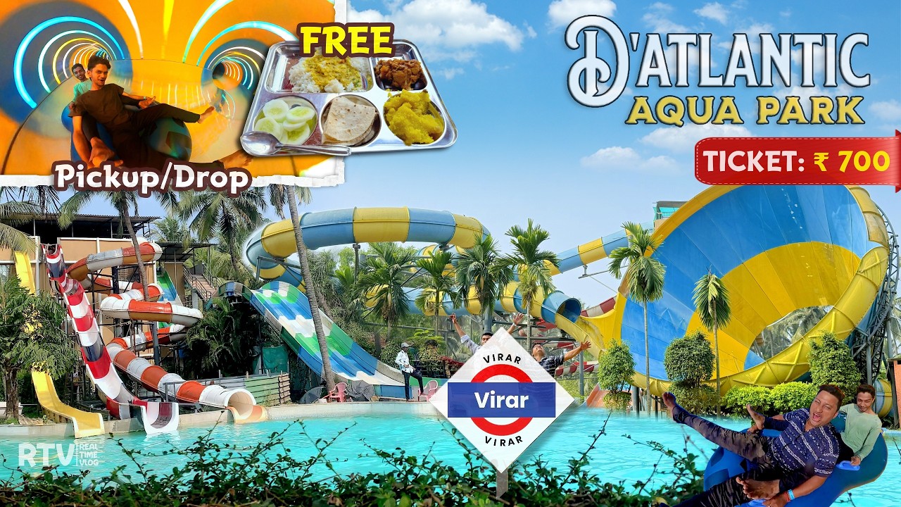 D'ATLANTIC AQUAPARK & Resort - Virar (Mumbai) FREE Pickup/Drop Water ...