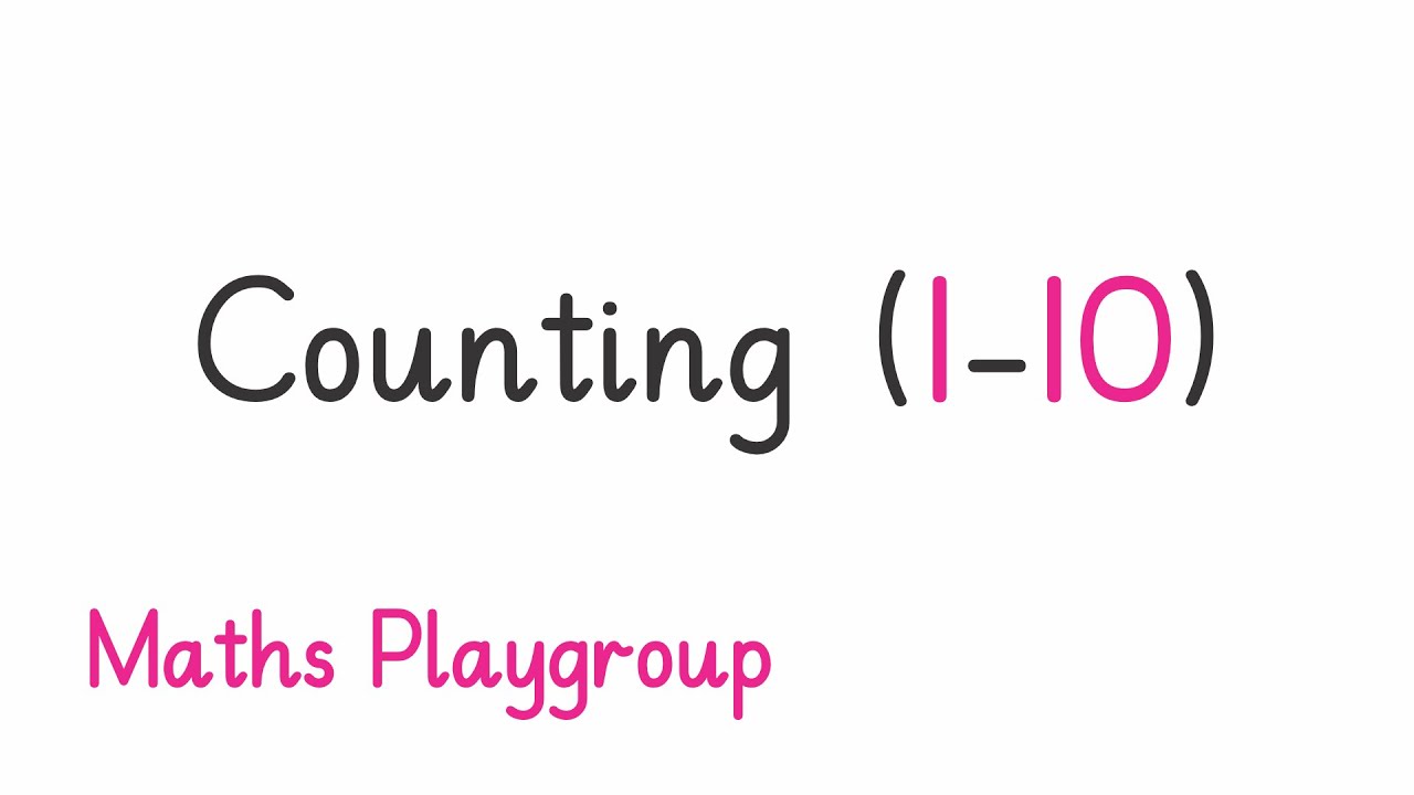26 Counting 1 to 10 | Playgroup | Sharp Mathematics Playgroup - YouTube