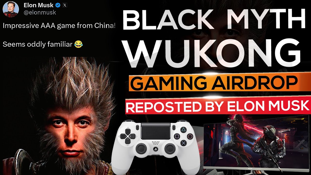 BLACK MYTH WUKONG GAMING AIRDROP | GAMING AIRDROP REPOSTED BY ELON MUSK ...