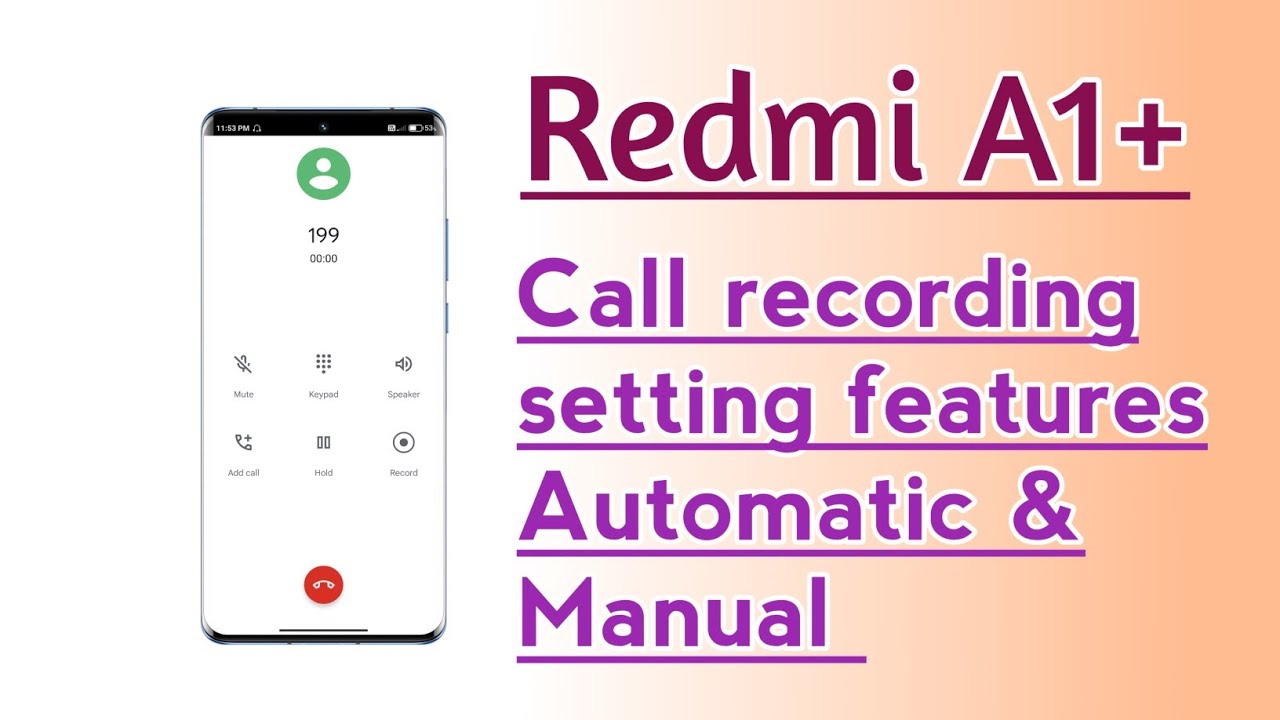 Redmi A1+ Call recording setting features Automatic & Manual - YouTube
