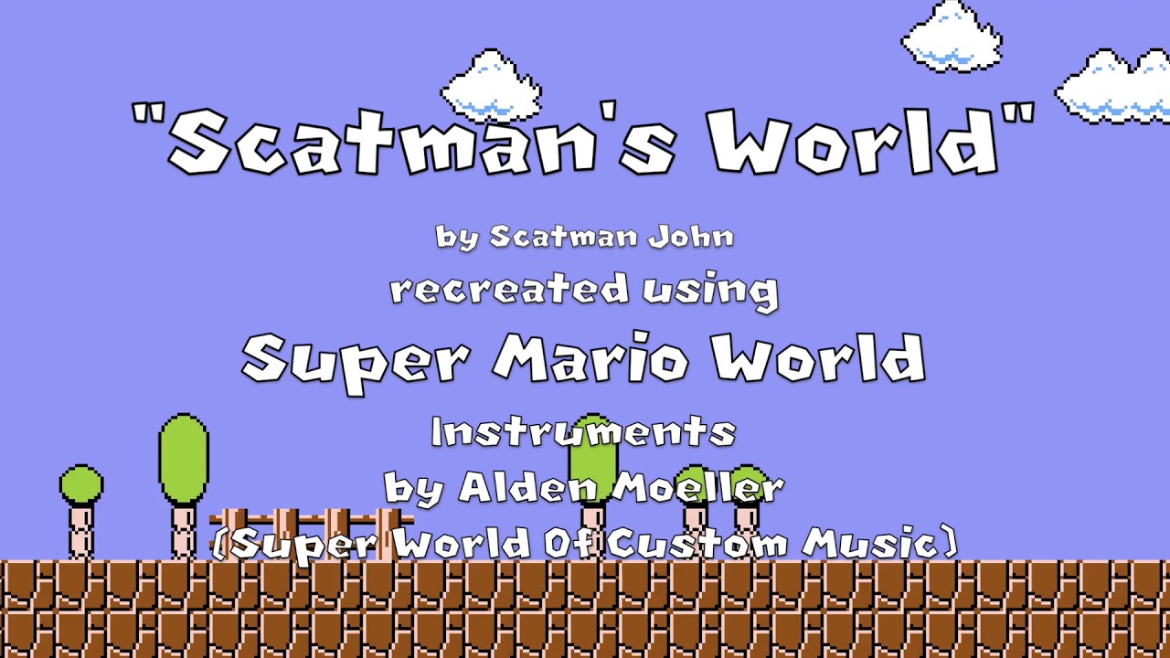 Scatman's World | Super Mario World | Custom Music - YouTube