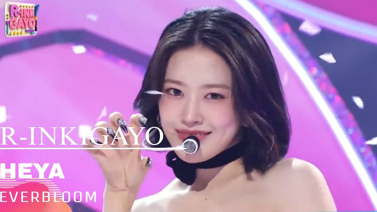 EVERBLOOM - 'HEYA' - R-INKIGAYO 291125 - YouTube