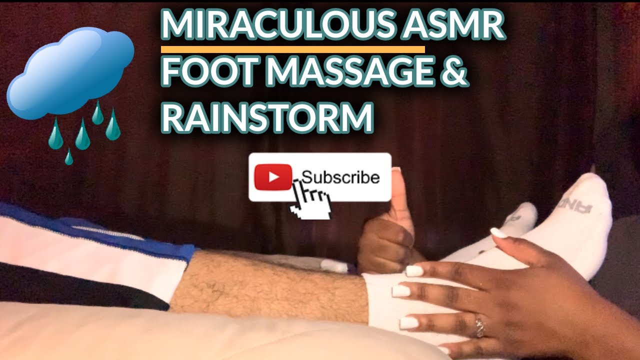 Asmr • Foot Massage During Rainstorm Youtube