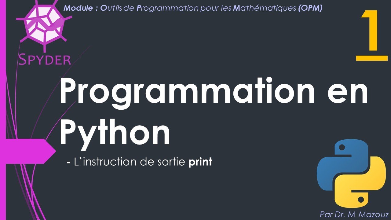 1-Programmation en Python -L'instruction de sortie "print"- البرمجة مع البايثون -تعليمة الإخراج ...