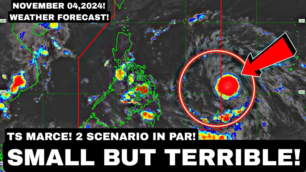 NOVEMBER 04,2024! 2 SCENARIO TROPICAL STORM (MARCE) Inside PAR! TRACK ...