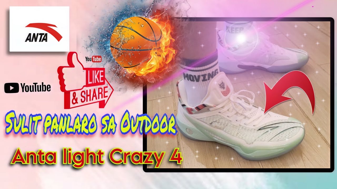 Anta light Crazy4 UNBOXING , Good one for Outdoor Use - YouTube
