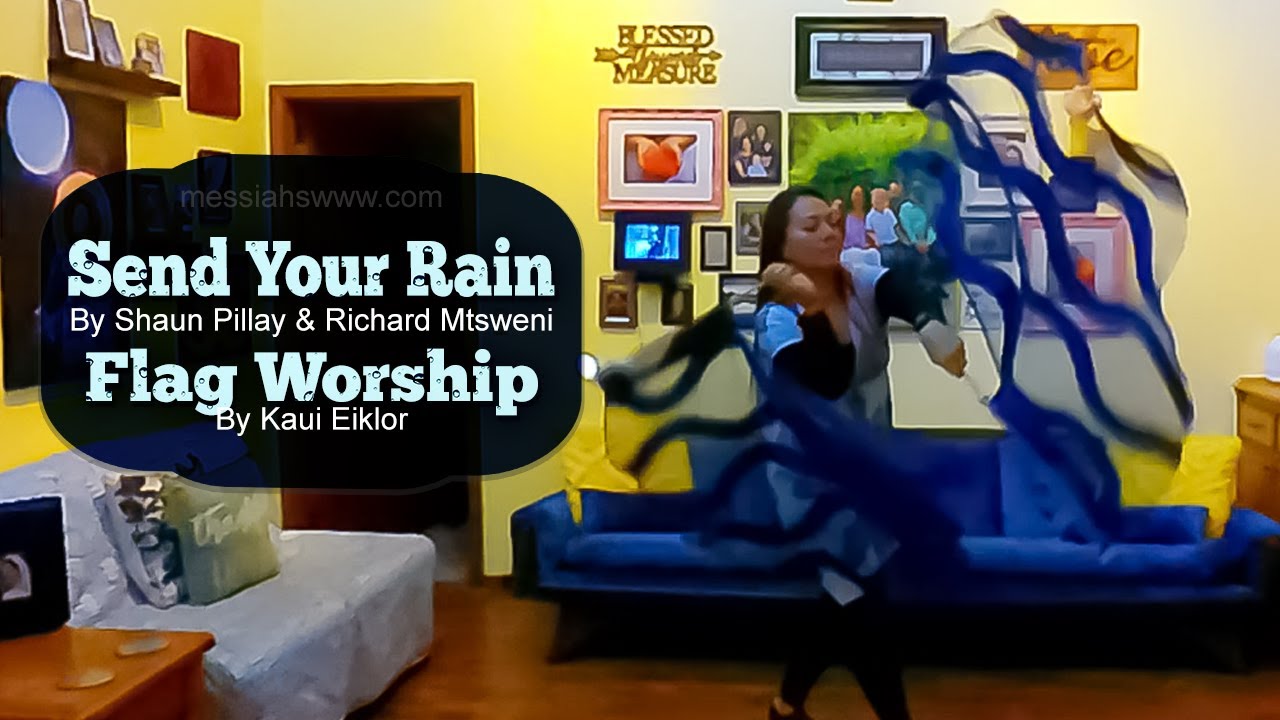 Send Your Rain / Song by Shaun Pillay & Richard Mtsweni / Flag Worship ...