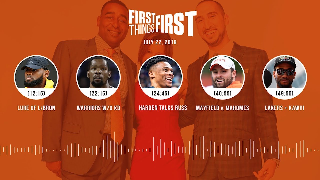 First Things First audio podcast (7.22.19)Cris Carter, Nick Wright ...