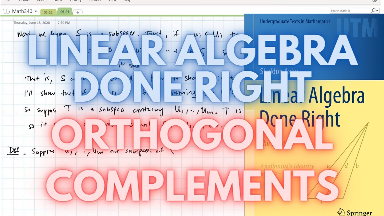 (6.C) Linear Algebra Done Right: Orthogonal Complements - YouTube