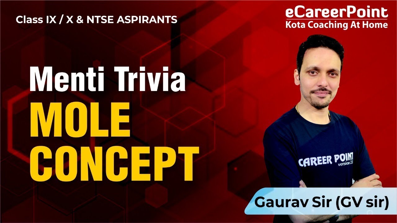 Menti Trivia- Mole Concept | 9th & 10th Aspirants | Chemistry | Gaurav ...