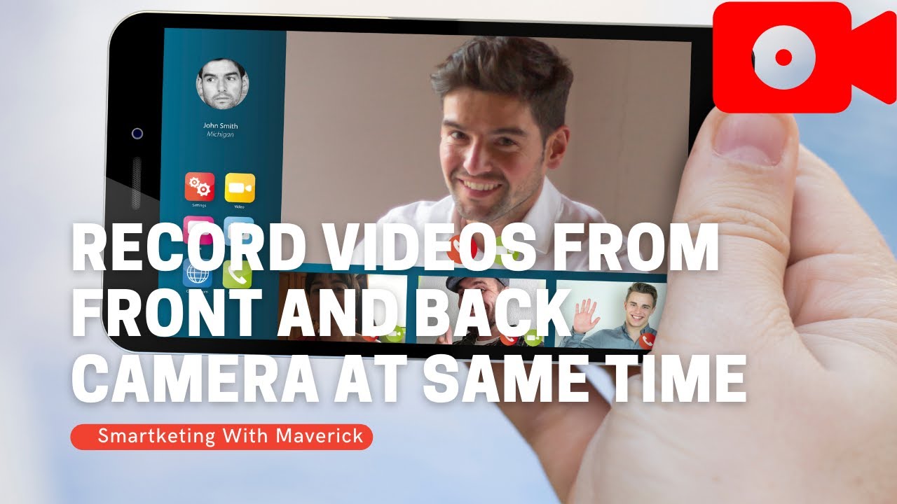 How To Record Videos From Front and Back Camera at The Same Time ...