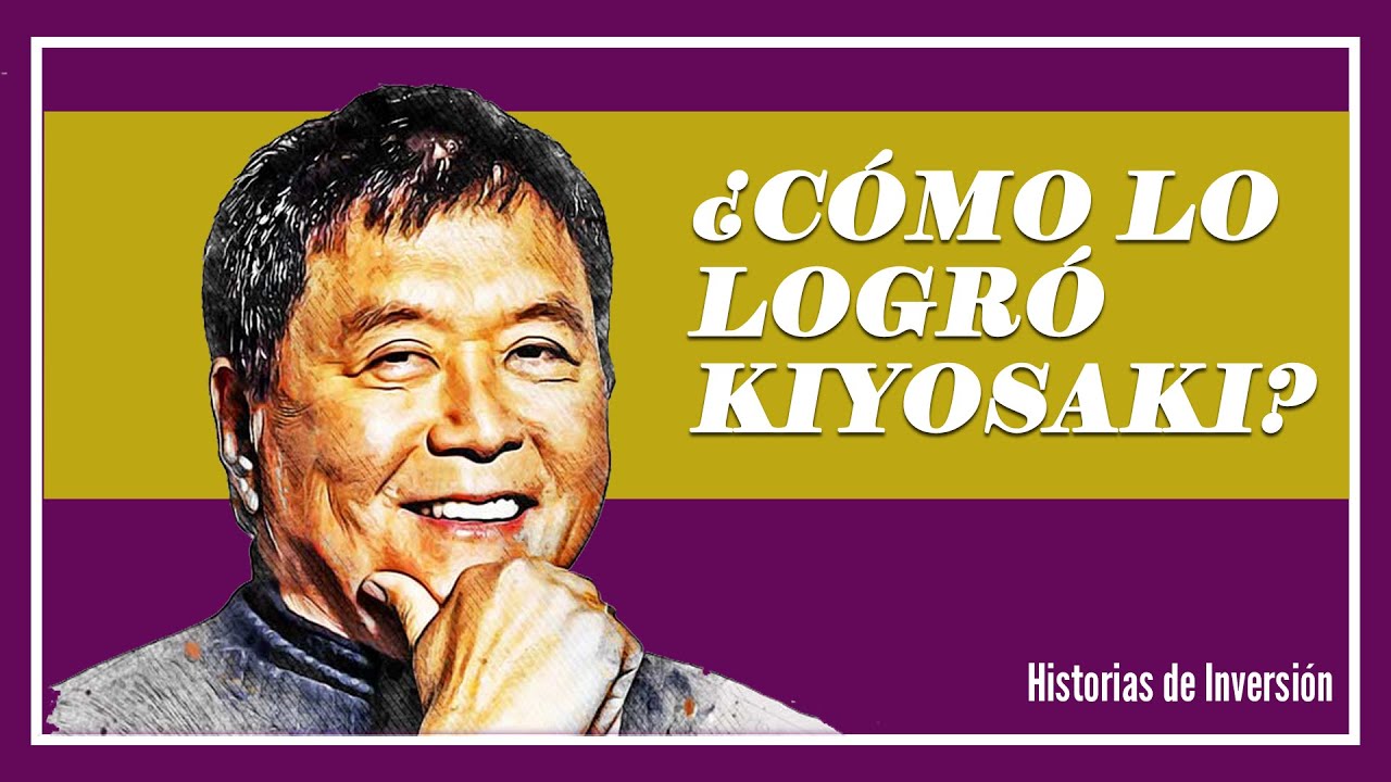 Vida Fortuna Y Secretos De Robert Kiyosaki Historias De Inversión