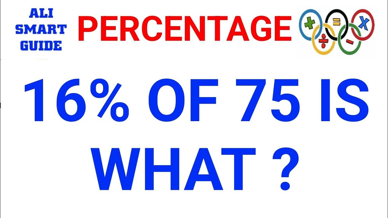 percentage problems | 16% of 75 is what ? - YouTube
