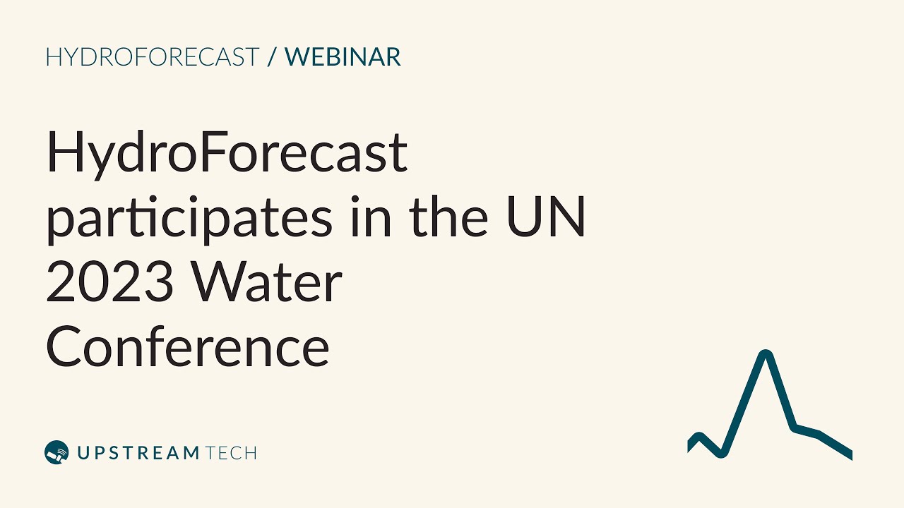 HydroForecast Participates in the Virtual UN 2023 Water Conference ...