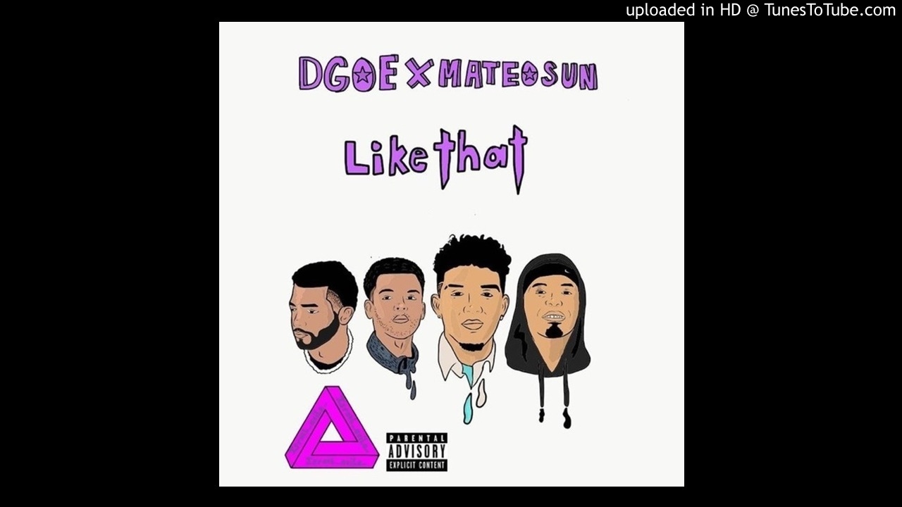 DGOE - Like That Ft. Mateo Sun (Prod. Pochongo) (Official Audio) - YouTube