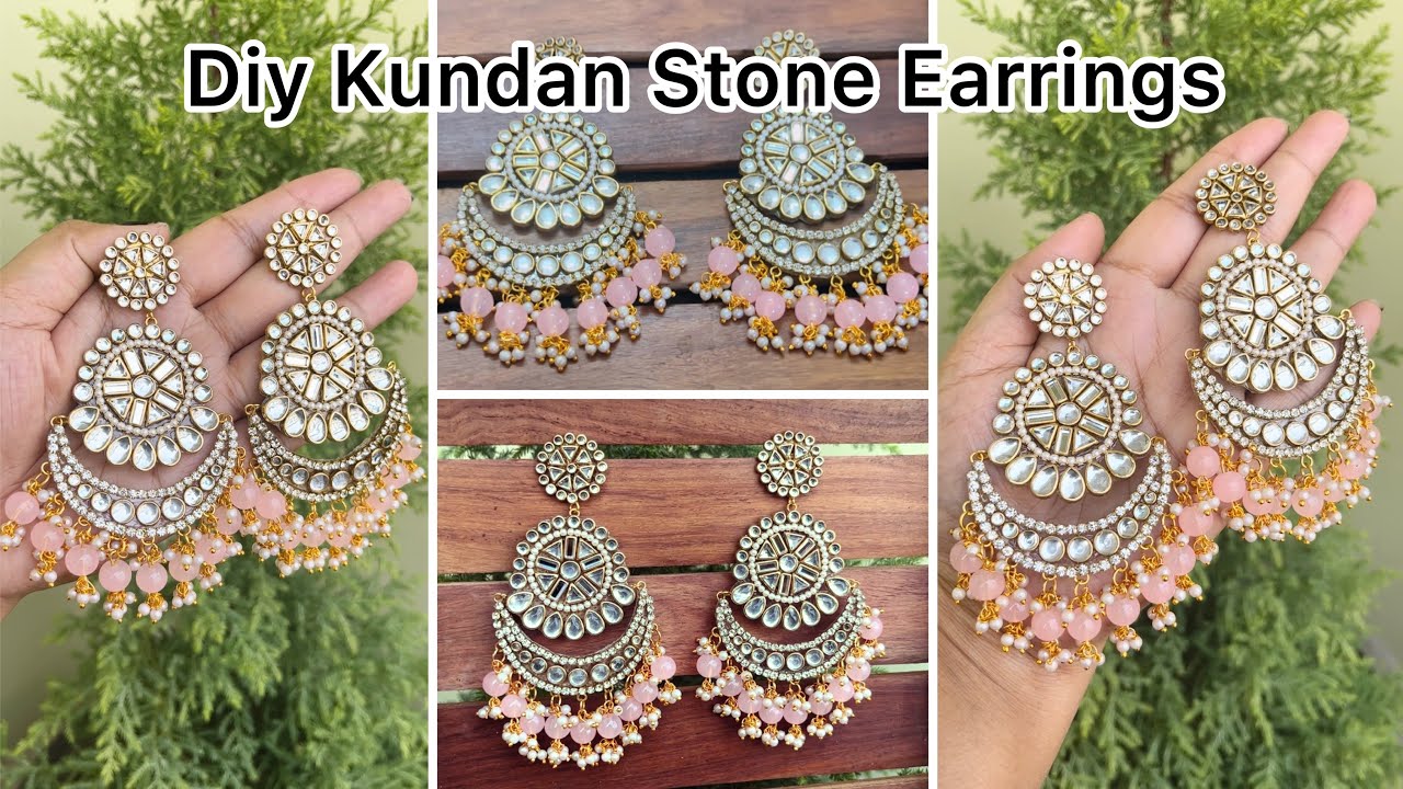 How to Make Kundan Stone Earrings at Home | How to make Jewellery | Diy ...