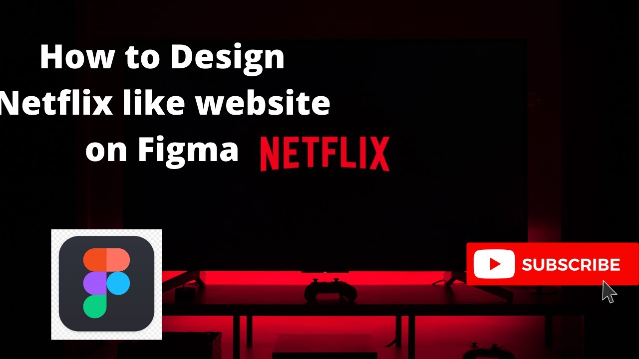 How to design a Netflix Like Website on Figma - YouTube