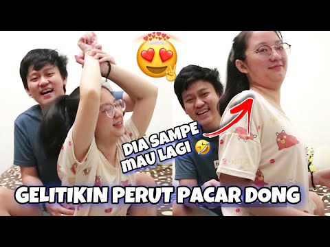 GELITIKIN PERUT PACAR SAMPE MAU LAGI 😍