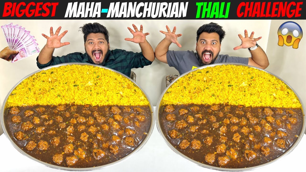 4KG MAHA-MANCHURIAN THALI EATING CHALLENGE | BIGGEST MAHA-MANCHURIAN ...