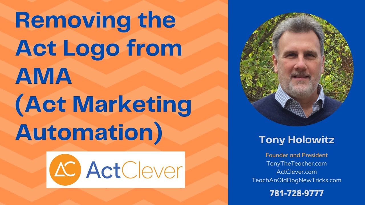 Removing the Act Logo from AMA (Act Marketing Automation) | Creating an ...