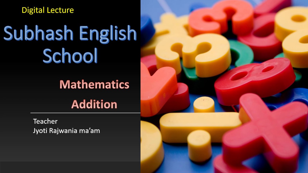 03| Online Classes | Mathematics- "Addition of Numbers"| - YouTube