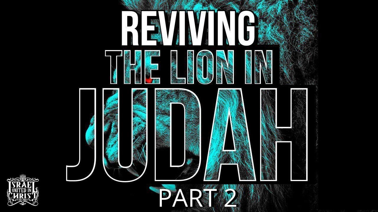 IUIC: Reviving The Lion In Judah Pt 2 - YouTube
