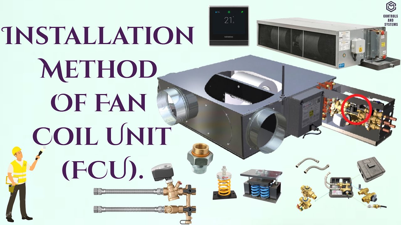  Fan Coil Unit Installation FCU HVAC Piping valves 