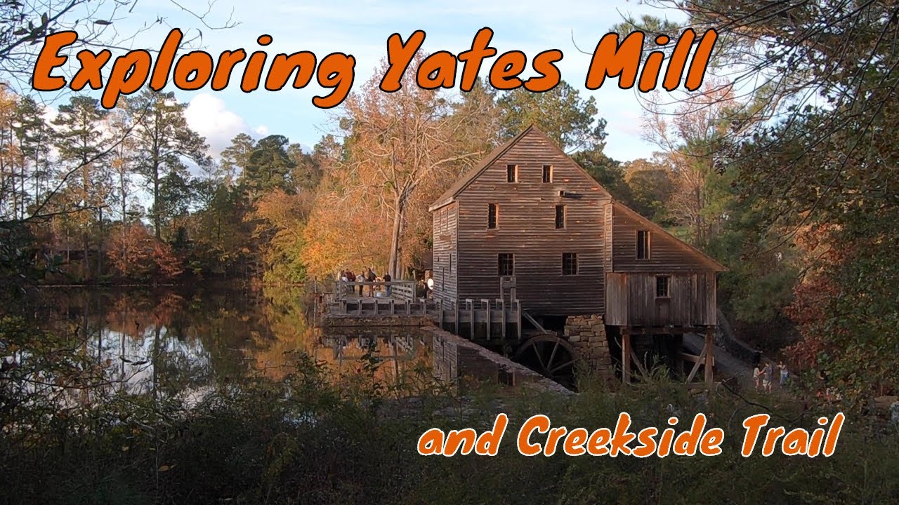 Historic Yates Mill [Exploring a mill that pre-dates the USA] - YouTube