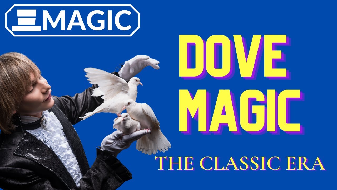 The History of Dove Magic: The Classic Era - YouTube
