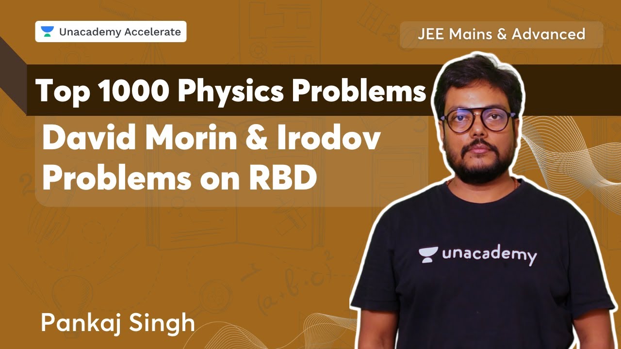 Top 1000 Physics Problems - David Morin & Irodov Problems on RBD | JEE ...