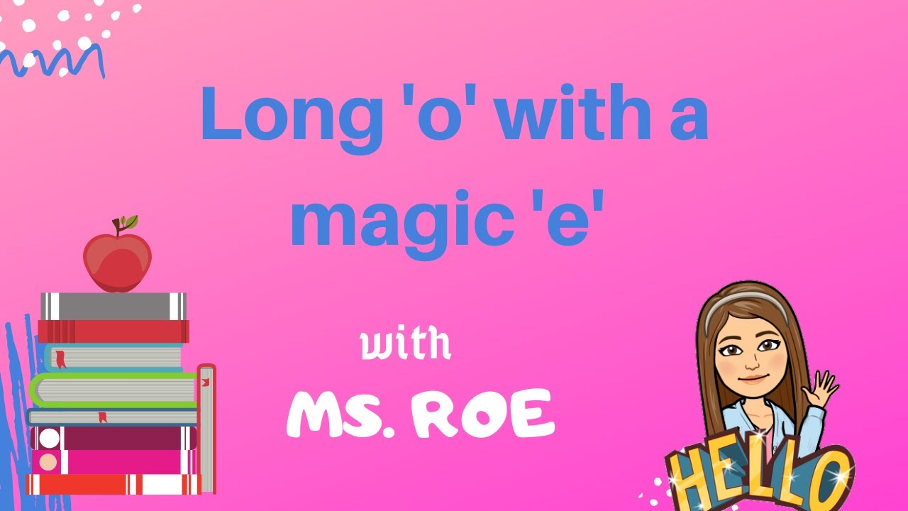 Long o Magic e ( Phonics) - YouTube