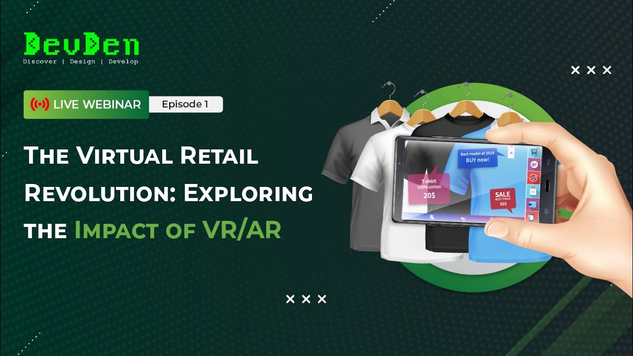 Ep-1: The Virtual Retail Revolution: Exploring the Impact of VR and AR ...
